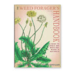 The Weed Forager's Handbook - Grubb & Raser-Rowland